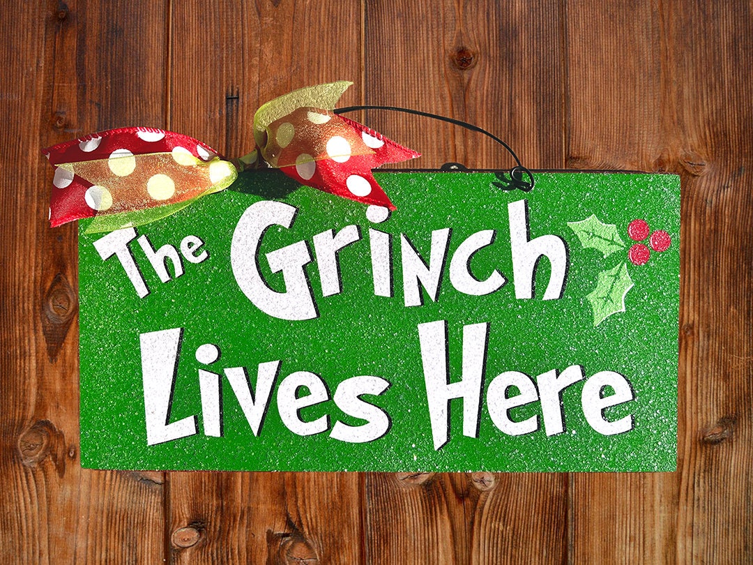 The Grinch Lives Here Christmas Sign. Wood or Metal Option. - Etsy