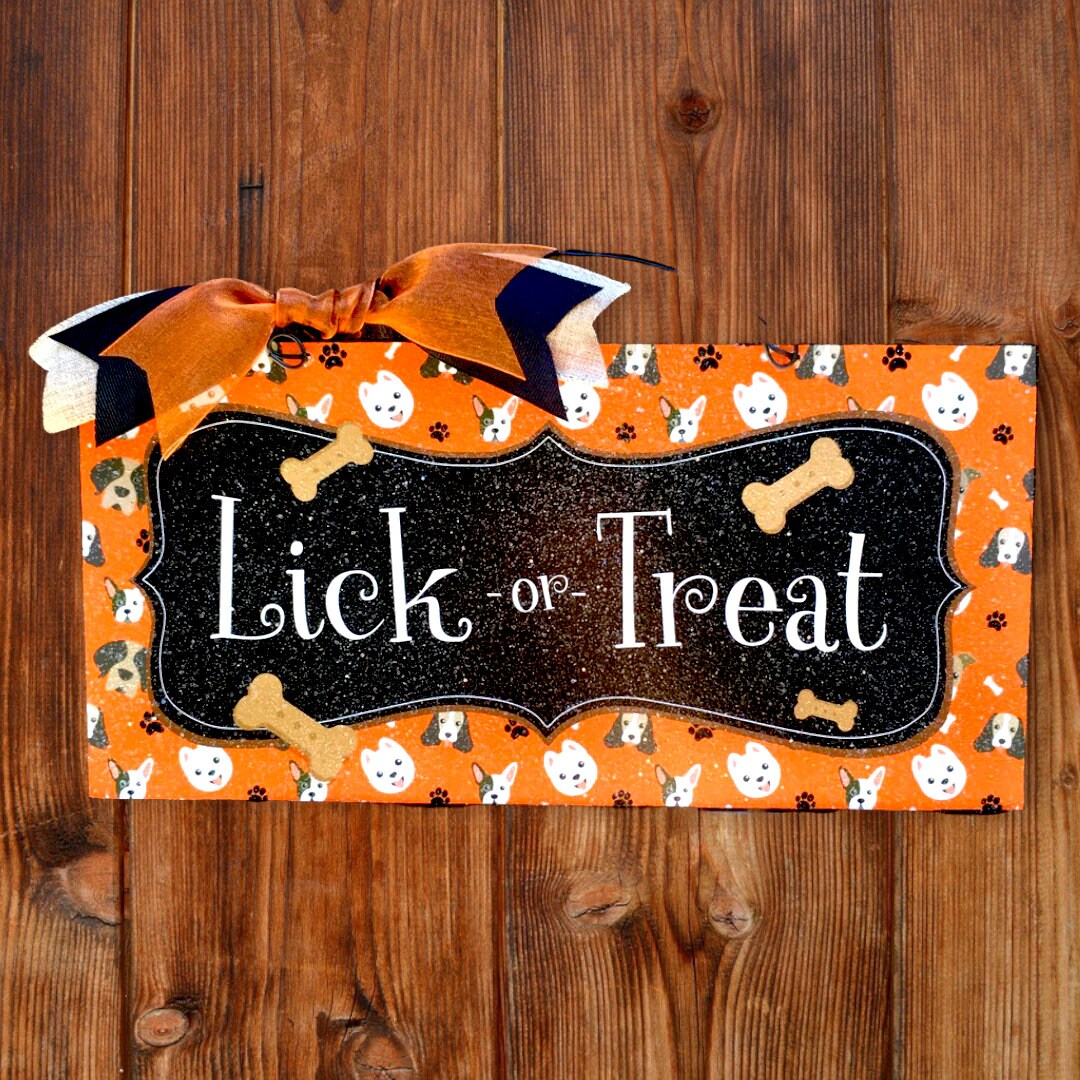 Lick or Treat Dog Halloween Sign. - Etsy