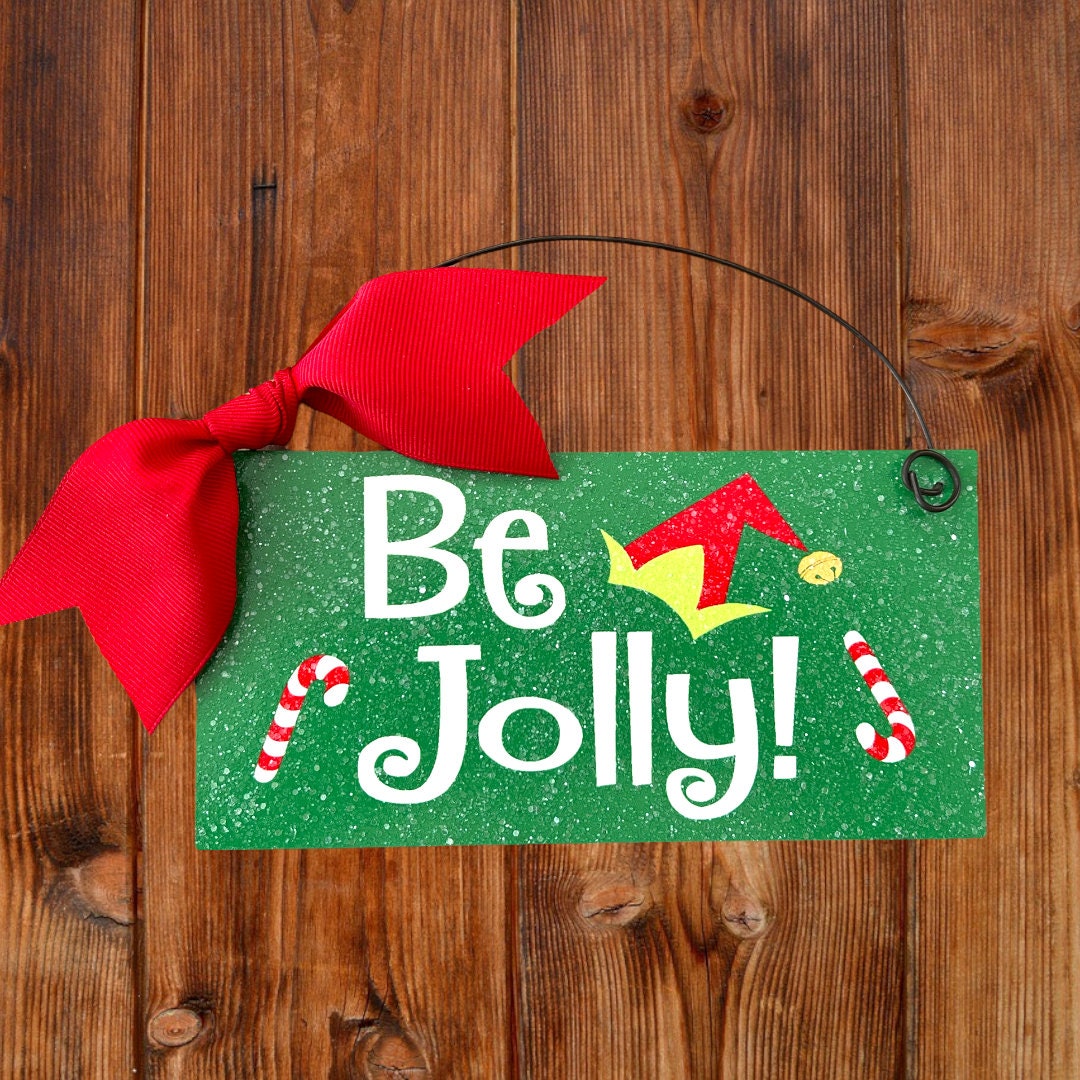 Be Jolly Mini Sign 3x6 In. - Etsy
