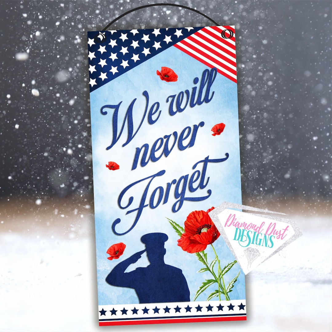 We Will Never Forget Memorial Day Sign. - Etsy