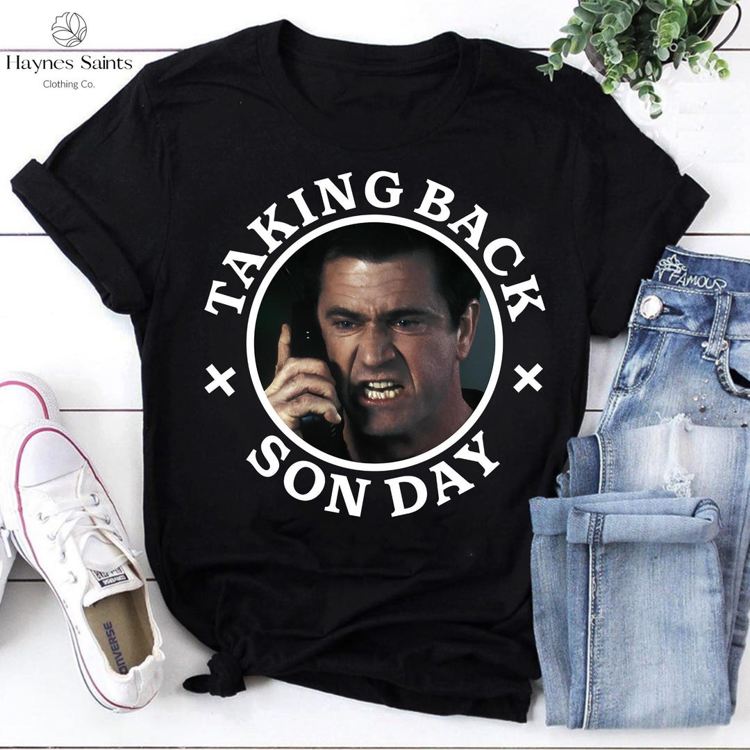 Taking Back Son Day Ransom Vintage T-shirt, Funny Movie Quote Meme ...