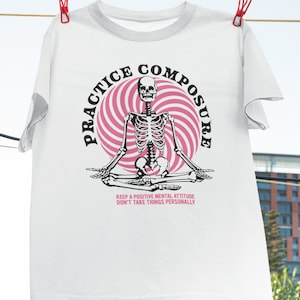 Practice Composure Human Skeleton Yoga Meditation Spiritual Vintage T ...