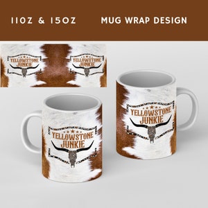 Yellowstone Junkie Mug Wrap Png 11 Oz & 15 Oz Coffee Mug - Etsy