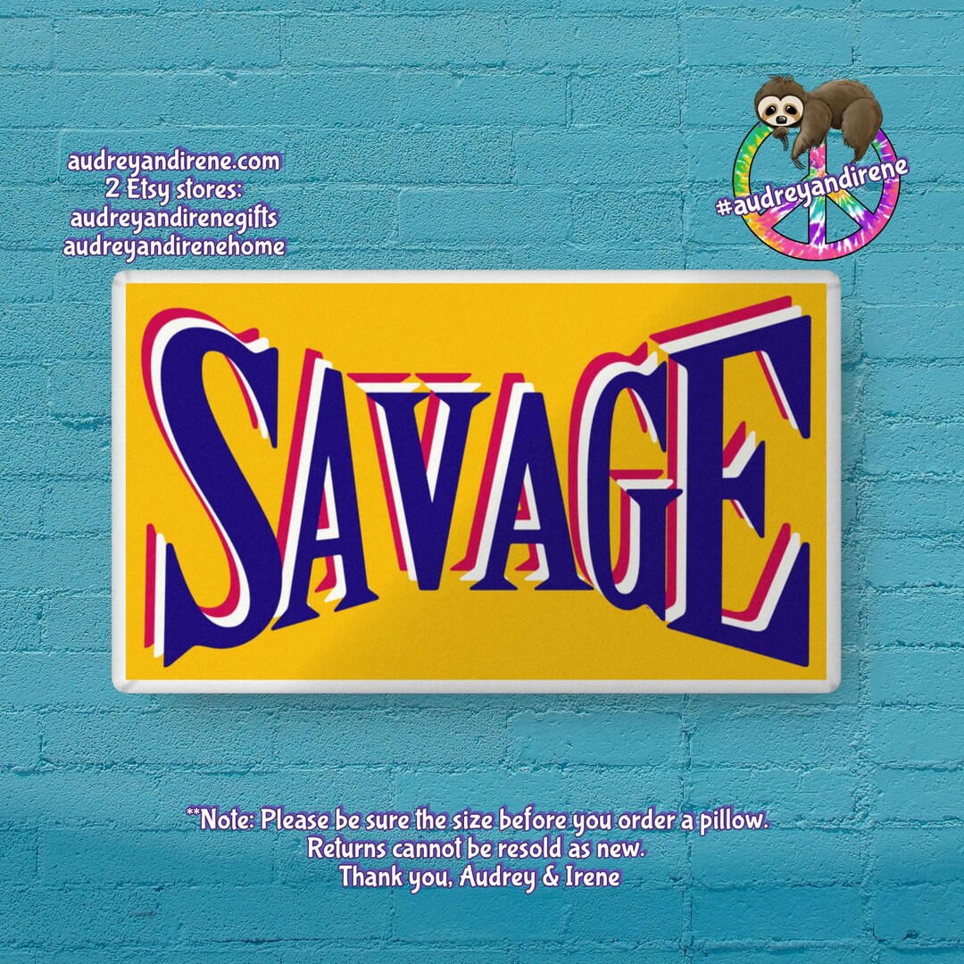 Savage Word Art Motivational Custom-shaped Pillow - Etsy