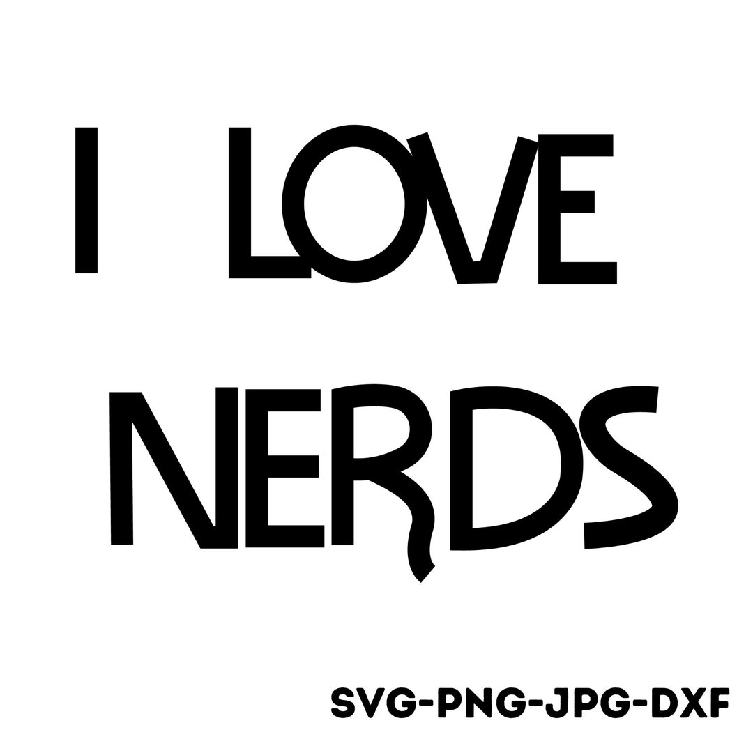 I Love Nerds SVG Descarga Instantanea JPG-DXF - Etsy
