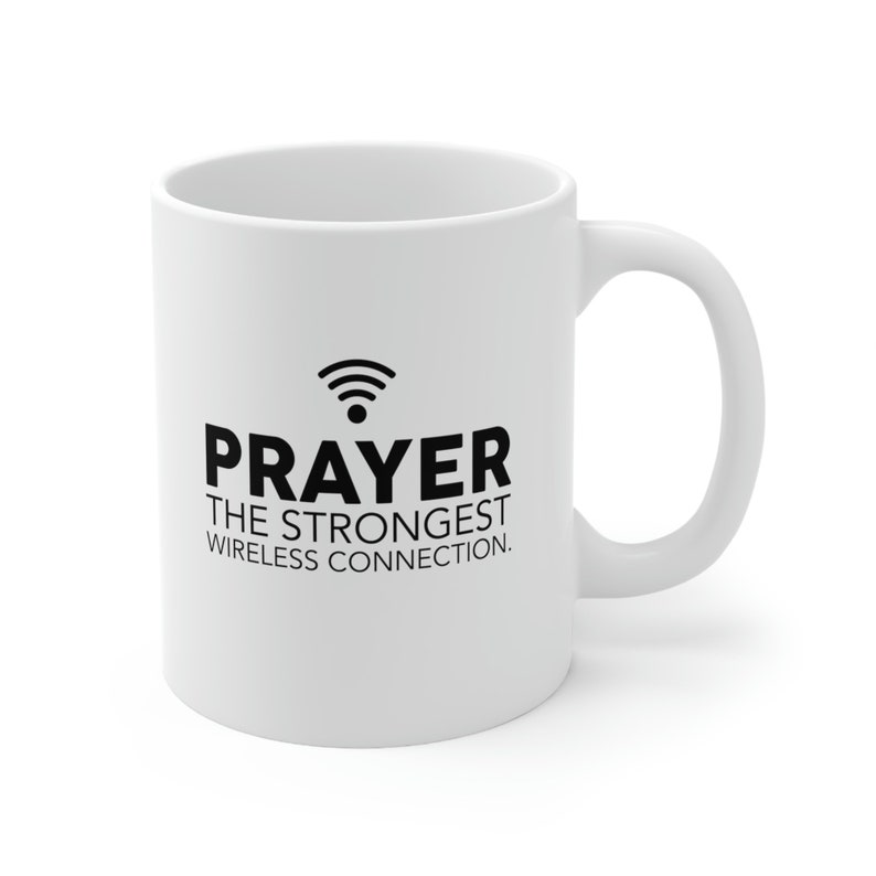 Prayer the Strongest Wireless Connection 11oz Mug, Christian Faith Gift ...