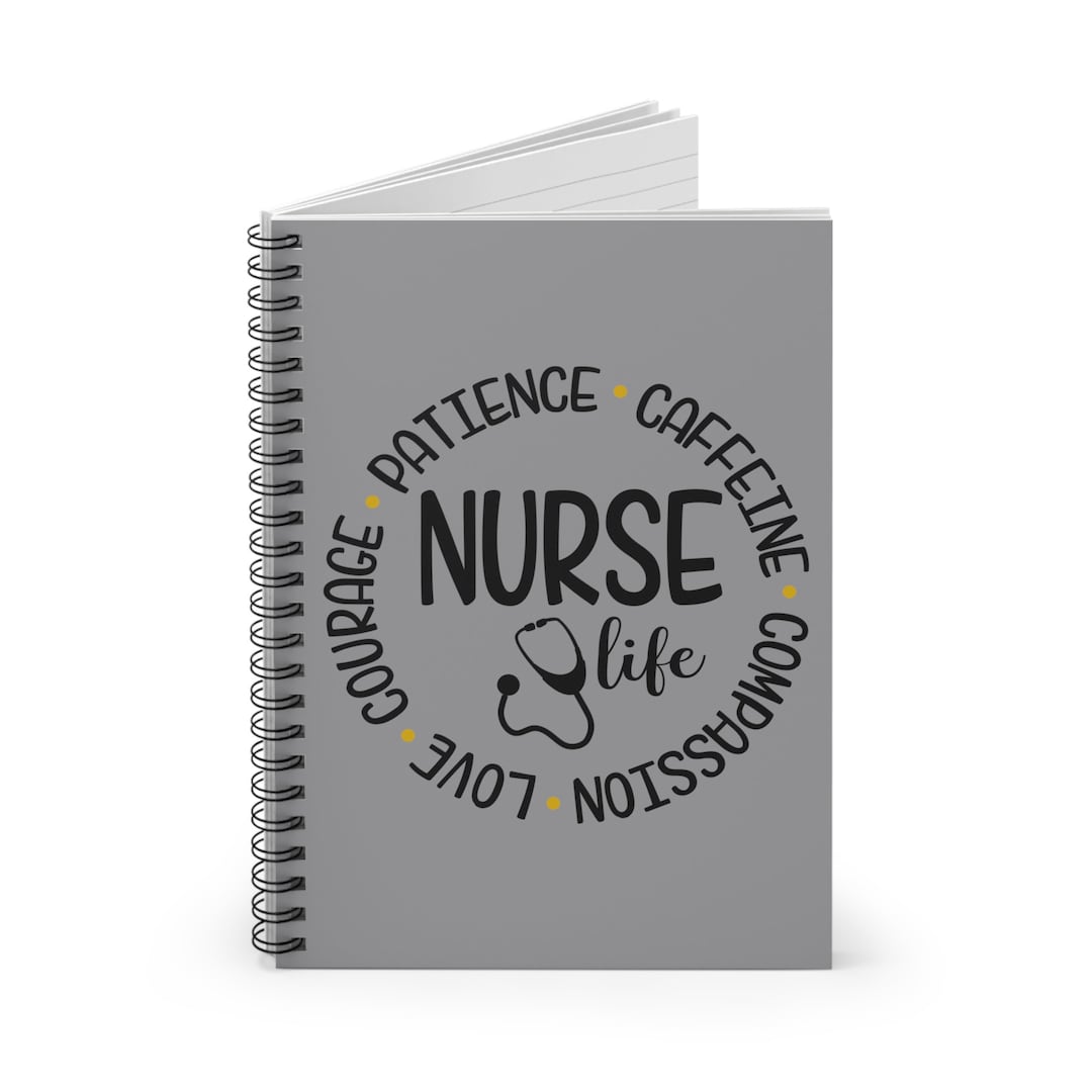 Nurse Life Spiral Notebook Ruled Line, Nursing Student, Nurse ...