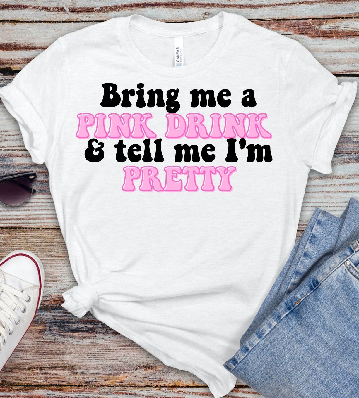Bring Me a Pink Drink and Tell Me I'm Pretty Png Digital Download ...