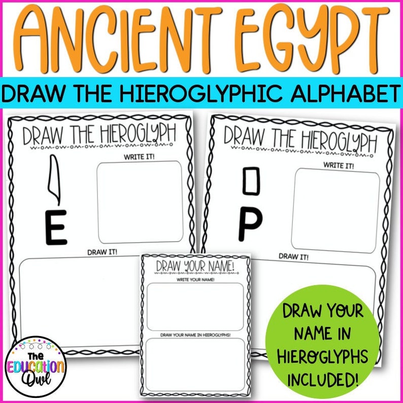 Ancient Egypt - Draw the Hieroglyphic Alphabet - Write Your Name is ...