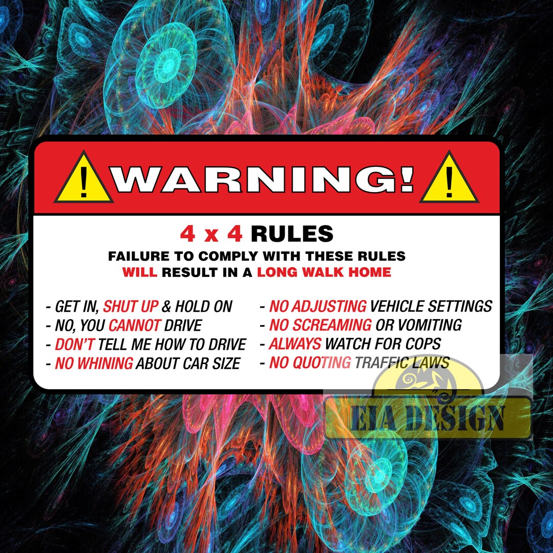 4x4 , Off-road Funny Sticker - WARNING 4x4 RULES - Etsy