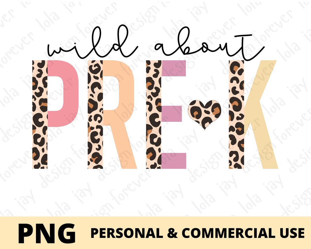 Wild About Pre K Png Sublimation, Prek Png, Prek Teacher Sublimation ...