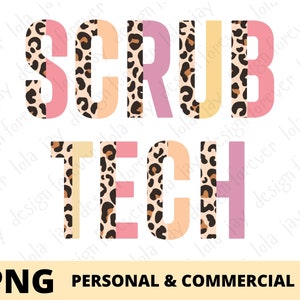 Scrub Tech Sublimation Png, Leopard Scrub Technician Design, Scrub Life ...