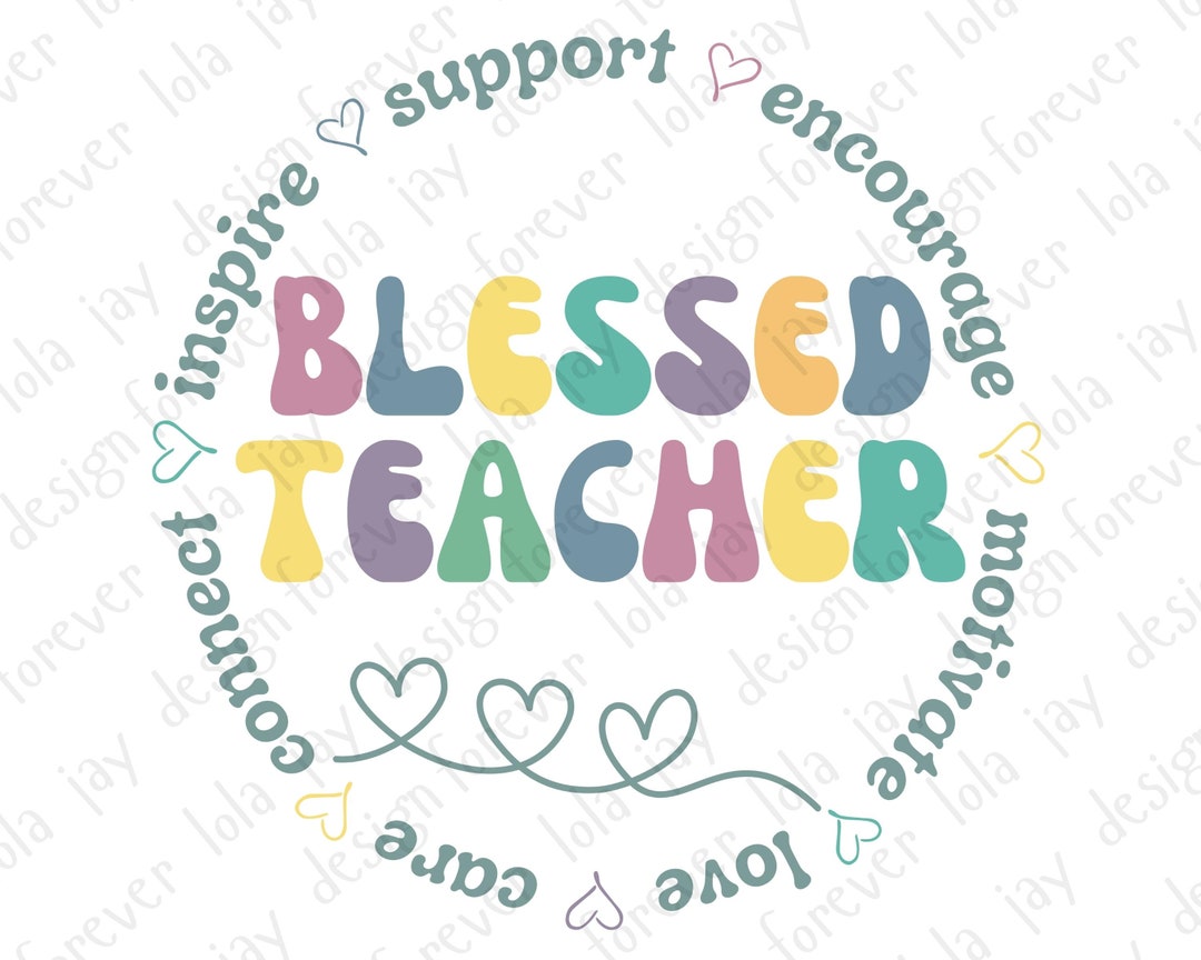 Blessed Teacher Sublimation Png Teacher Retro Inspirational Design Png ...