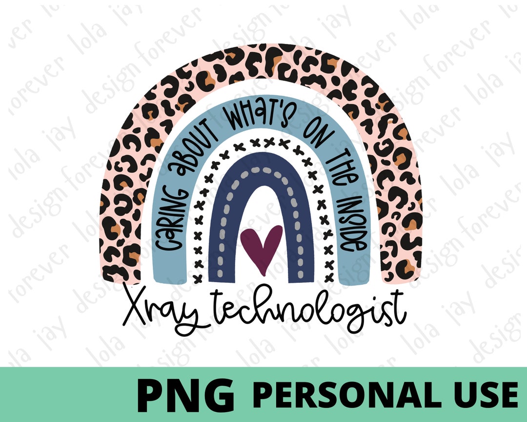 Xray Tech Sublimation Png, Xray Technologist, Inspirational Boho ...