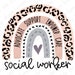 Social Worker Inspirational Rainbow PNG Sublimation File Social Worker ...