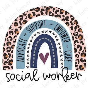 Social Worker Png Boho Leopard Rainbow Advocate Support Empower Care ...