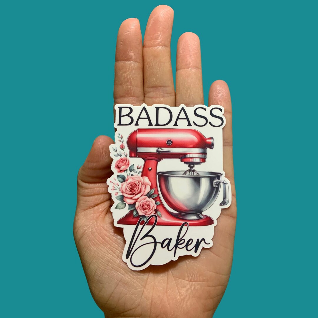 Badass Baker, Funny Sticker, Water Bottle, Notebook Sticker, Laptop Sticker, Water Resistant - Etsy