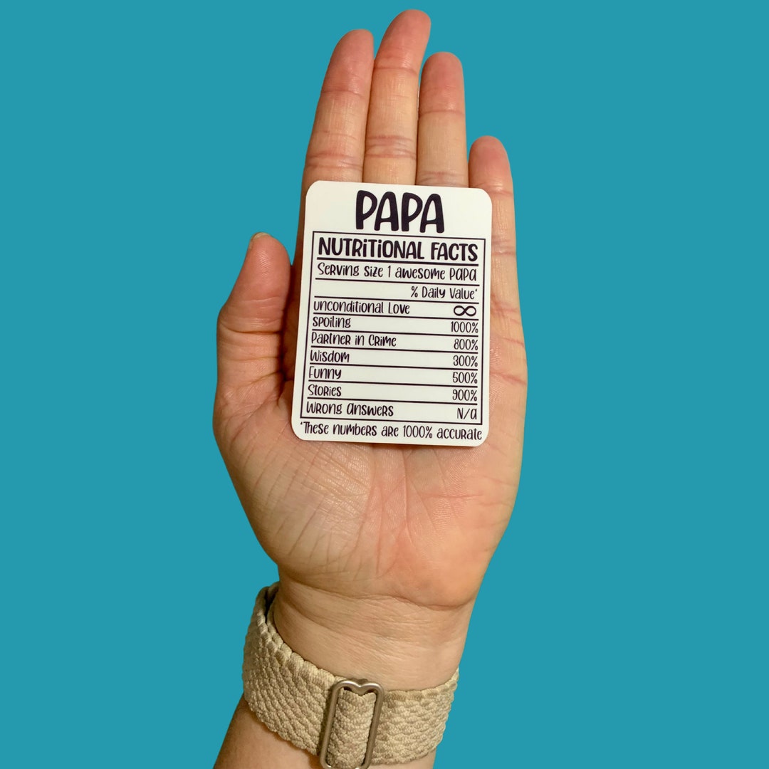 Papa Nutritional Facts, Vinyl Sticker, Water Resistant, Laptop Sticker ...