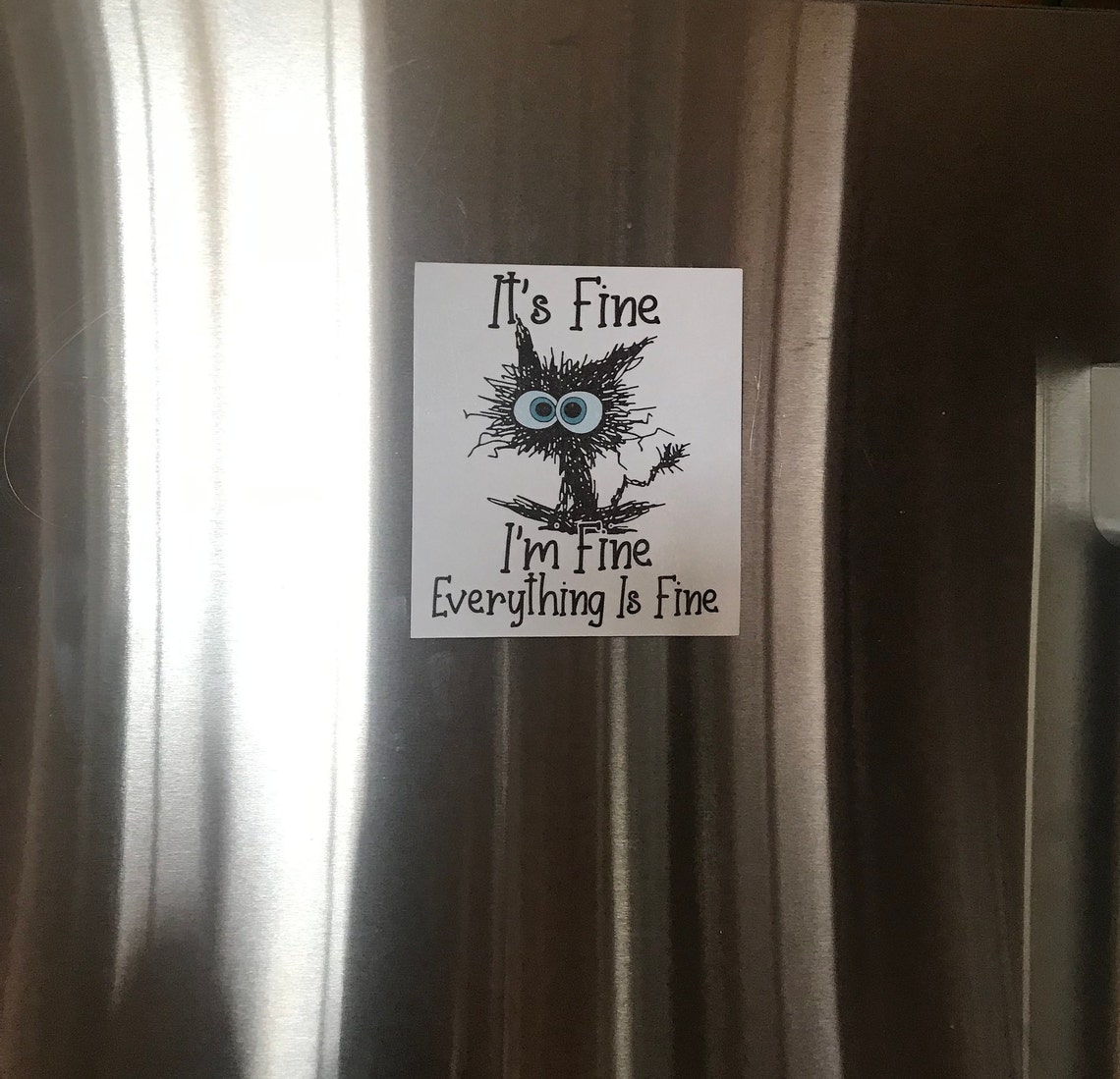 It's Fine I'm Fine Everything is Fine Magnet - Etsy