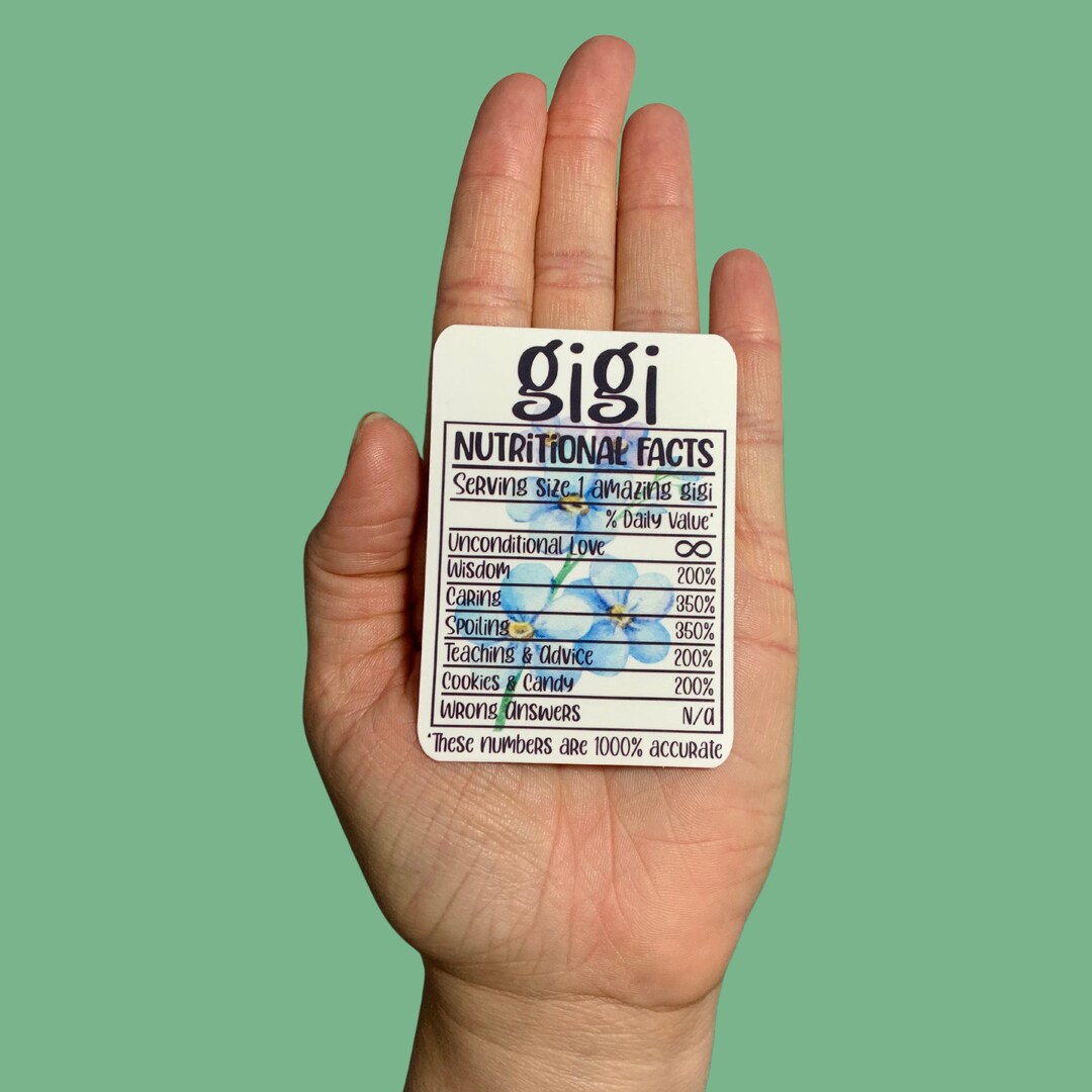 Gigi Nutritional Facts, Vinyl Sticker, Water Resistant, Laptop Sticker ...