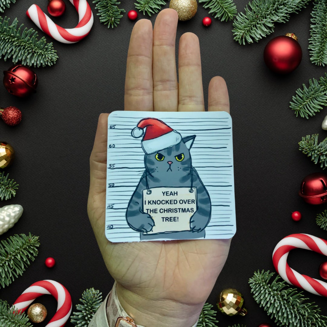 YEAH I Knocked Over the Christmas Tree! Funny Sticker, Cat Sticker ...