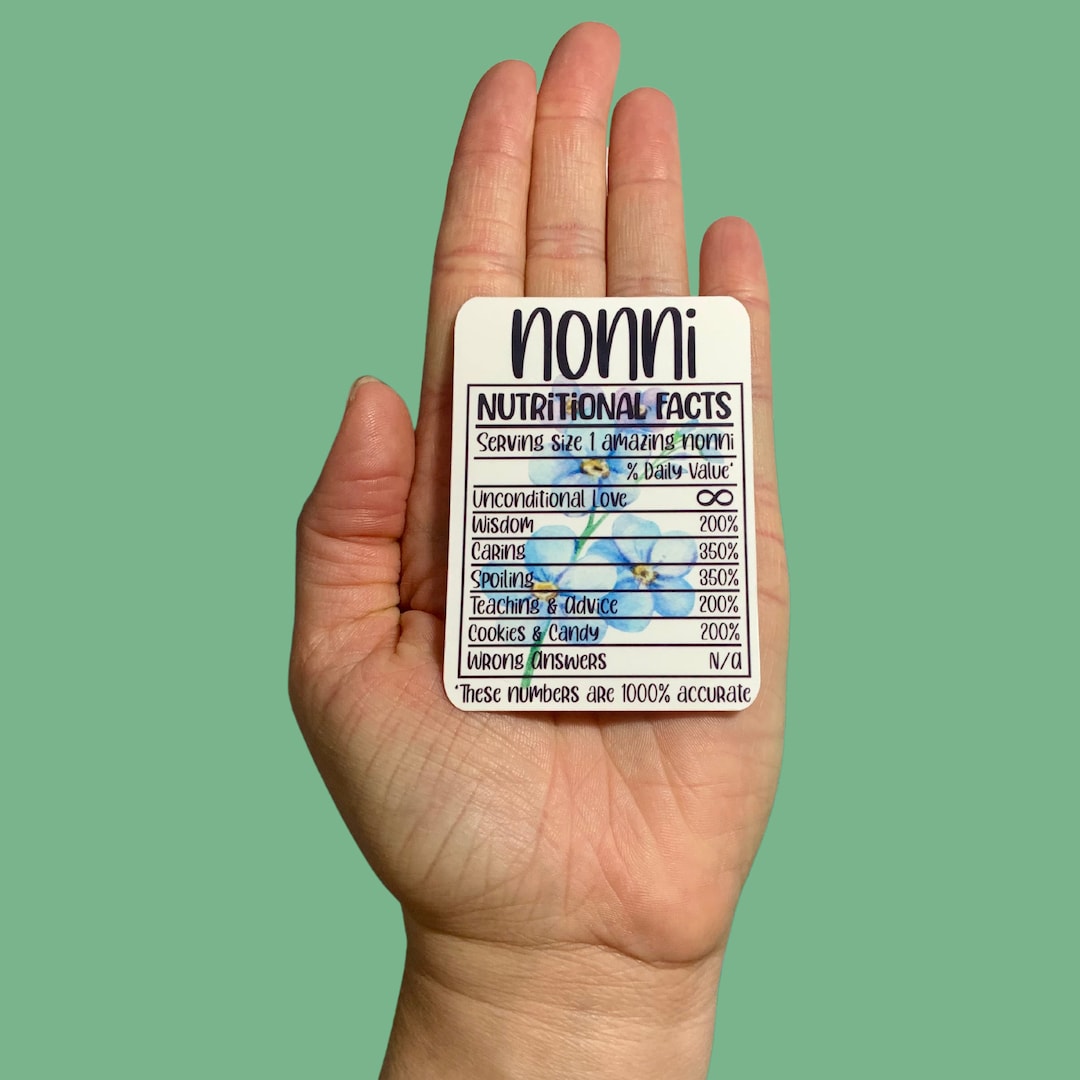 Nonni Nutritional Facts, Vinyl Sticker, Water Resistant, Laptop Sticker ...