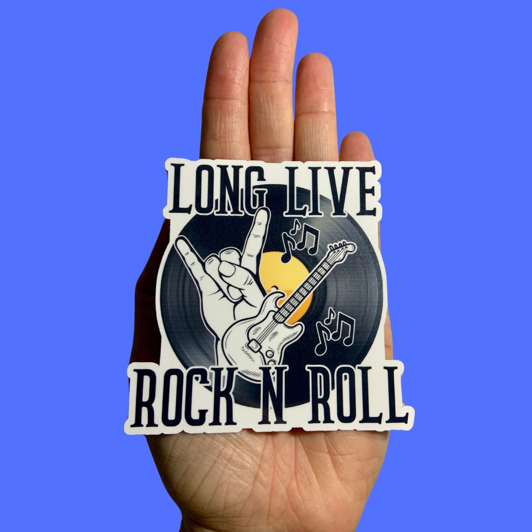 Long Live Rock N Roll Sticker, Vinyl Water Resistant Sticker, Music ...