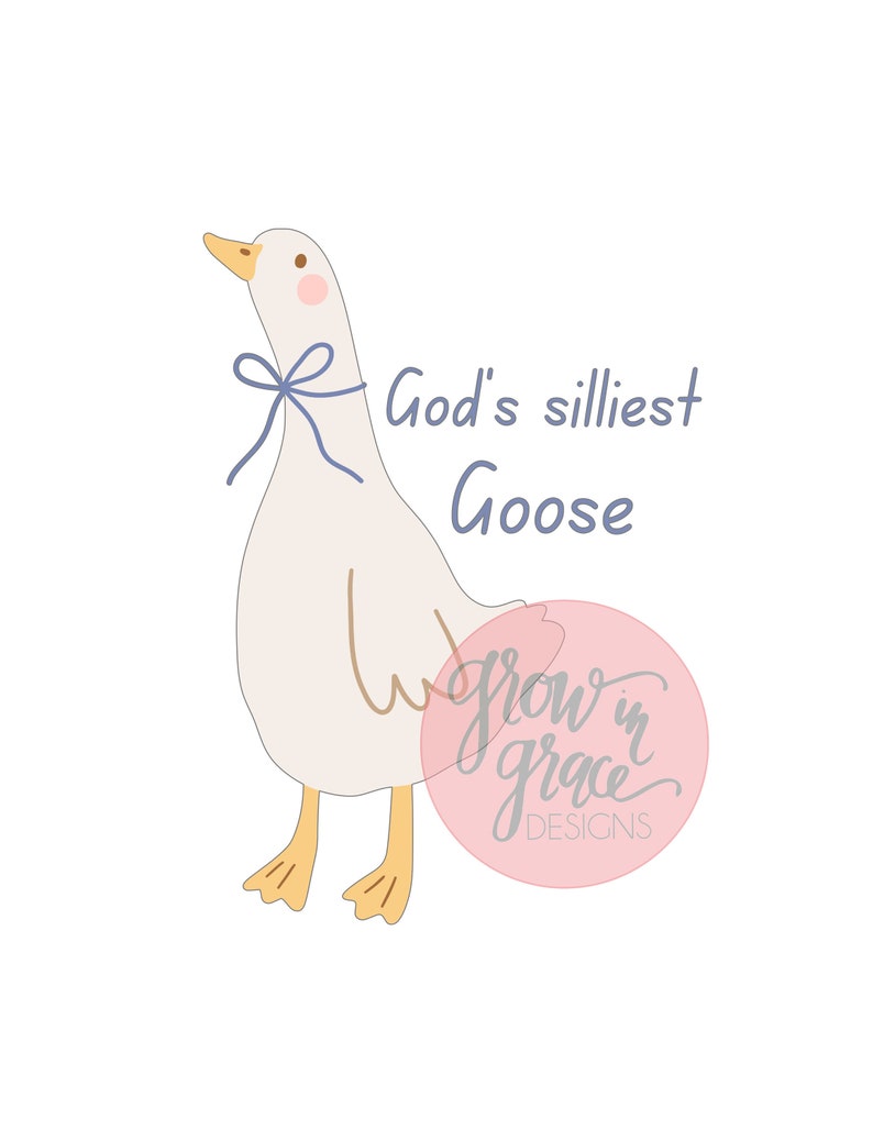 God's Silliest Goose PNG | Digital Download - Etsy