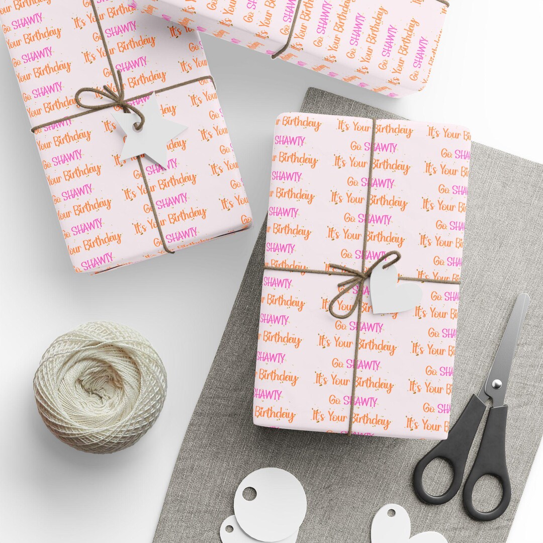 Go Shawty, Funny Wrapping Paper, Funny Birthday Gift Wrap, Funny ...