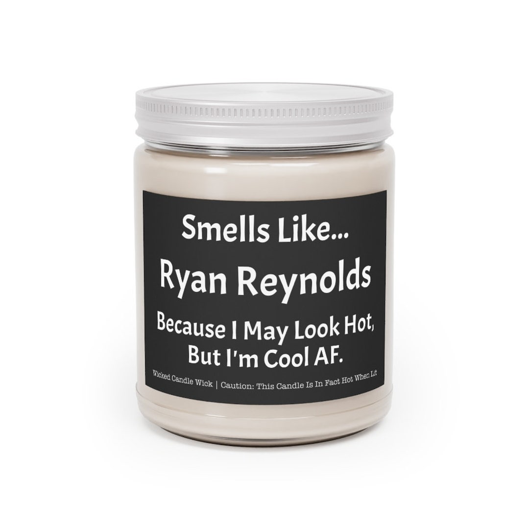 Ryan Reynolds Aromatherapy candles, 9oz | Smells Like... Ryan Reynolds ...