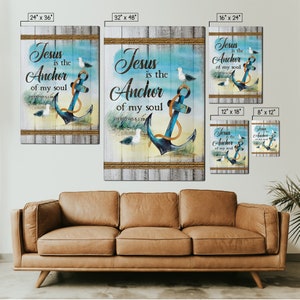 Jesus is the Anchor of My Soul Canvas, Christian Wall Art, Bible Verses ...