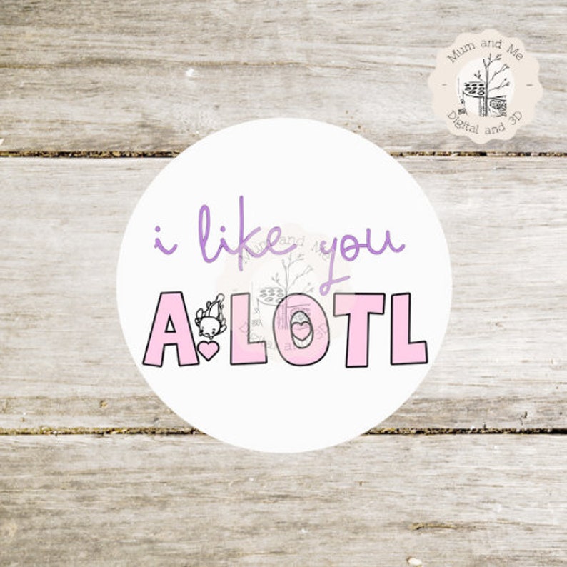 I Like You ALOTL Axolotl Character SVG for T-shirt Design Mug Design ...
