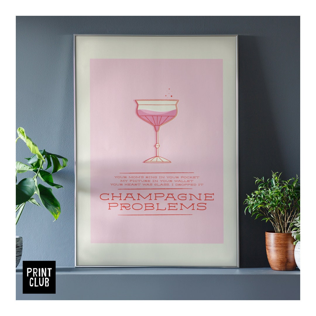 Taylor Swift Champagne Problems Poster champagne Problems Lyrics Print ...