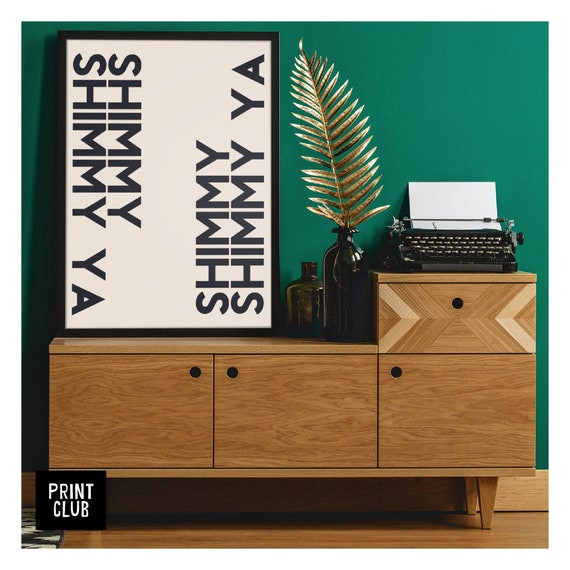 Shimmy Shimmy Ya Poster Hip Hop Lyrics Print 90s Rnb Wall - Etsy