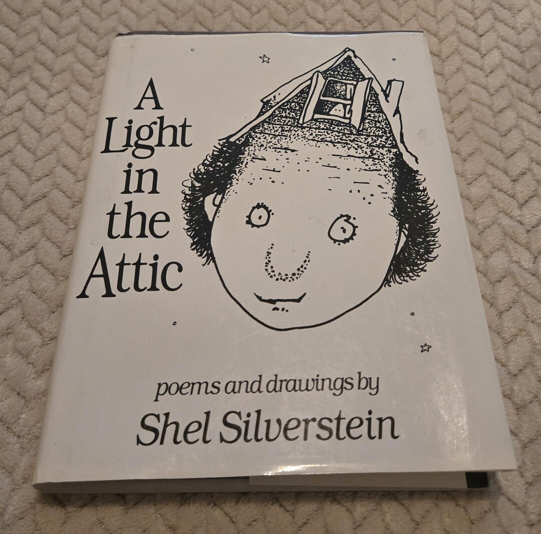 A Light in the Attic Poems and Drawings by Shel Silverstein 1981 ...