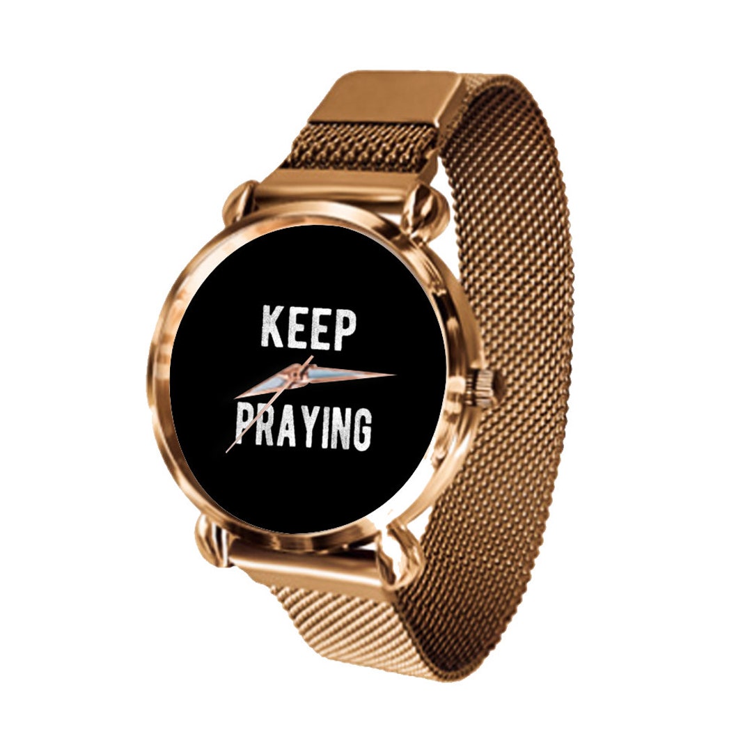 Keep Praying - Christian Watch, Christian Accessory, Praying Reminder ...