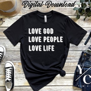 Love People, Love God, Love Life SVG, Christian Svg, Religious Svg ...