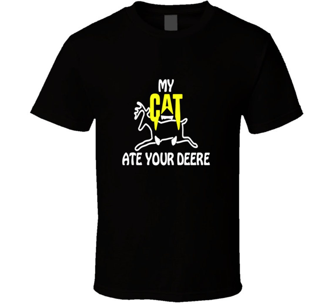 Best S 1J My Cat22 Ate Your244 Deere Dconstructionwe T Shirt Top Ne - Etsy