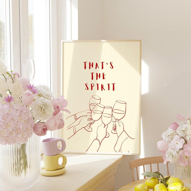 Thats the Spirit, Cheers Print, Aesthetic Wall Art, Kitchen Home Decor ...
