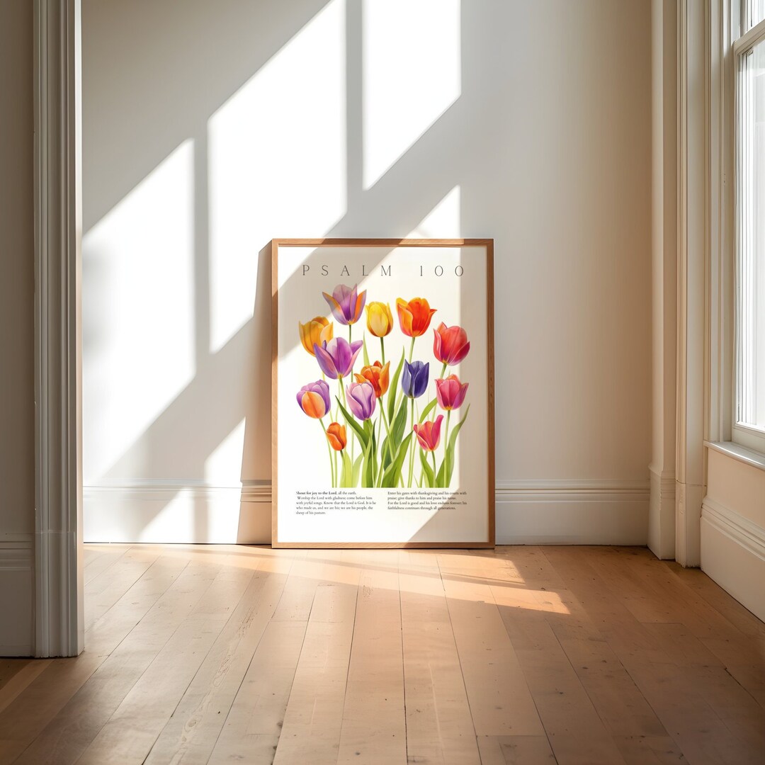 PSALM 100 Bible Verse Wall Art, Spring Floral Print, Christian Modern ...