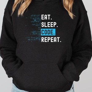 Eat Sleep Code Repeat Software Engineer Hoodie Unisex Programmer Sweater Coding Developer ...