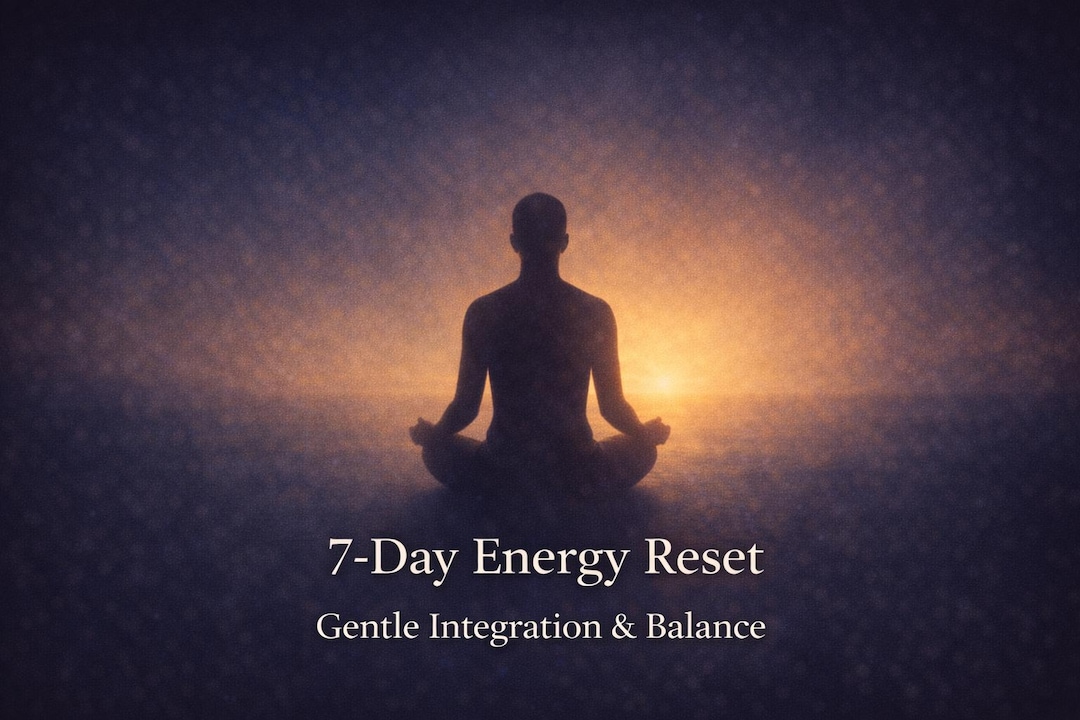 7-day Energy Reset Guidance – Restore Balance & Integrate Spiritual ...