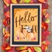 Fall Wall Decor Hello Fall Sign Botanical Wall Art Fall - Etsy