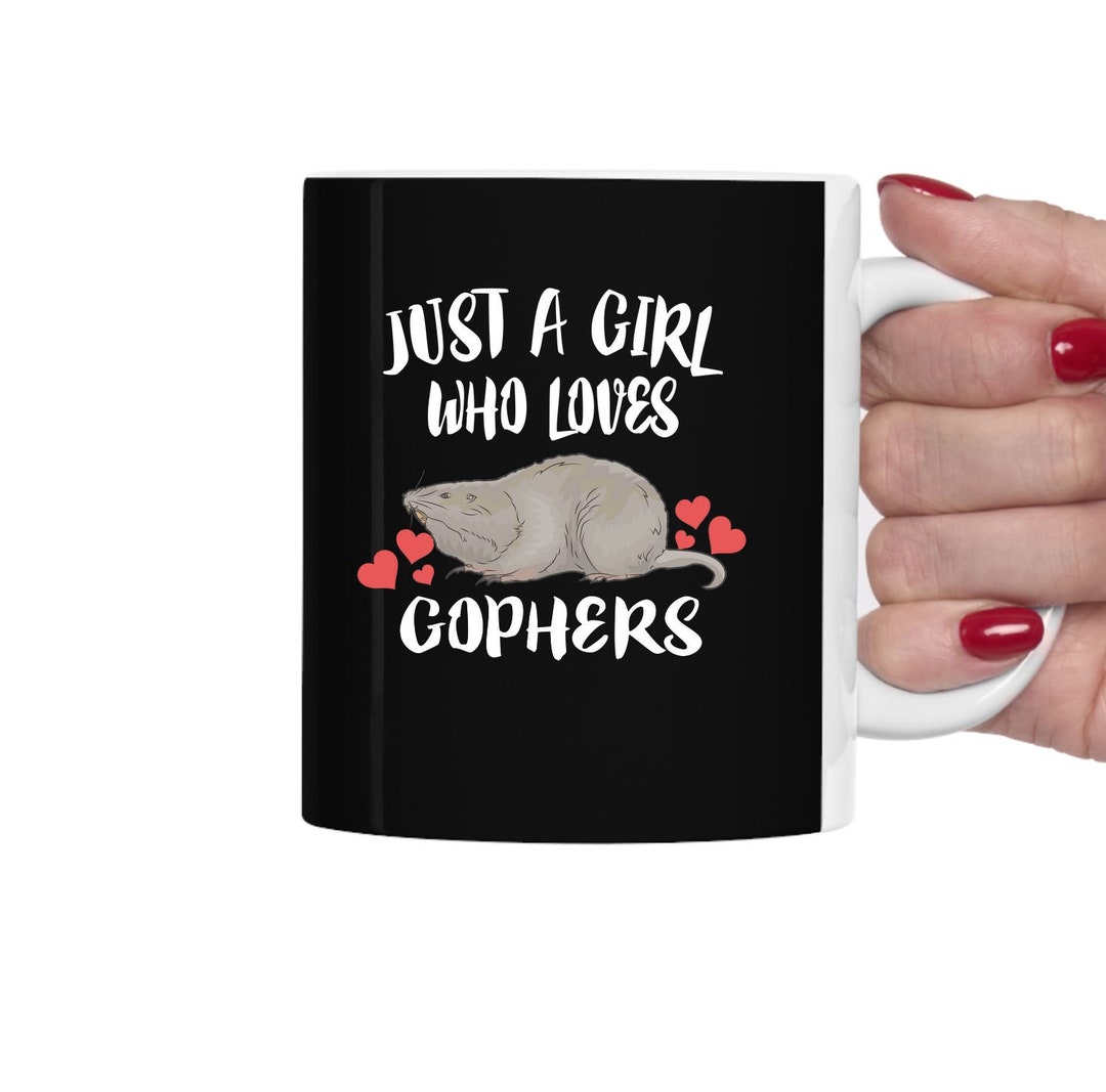 Just A Girl Who Loves Gophers Tee Coffee Mug, Gopher Lover Gift, Gopher Animal Mug - Etsy