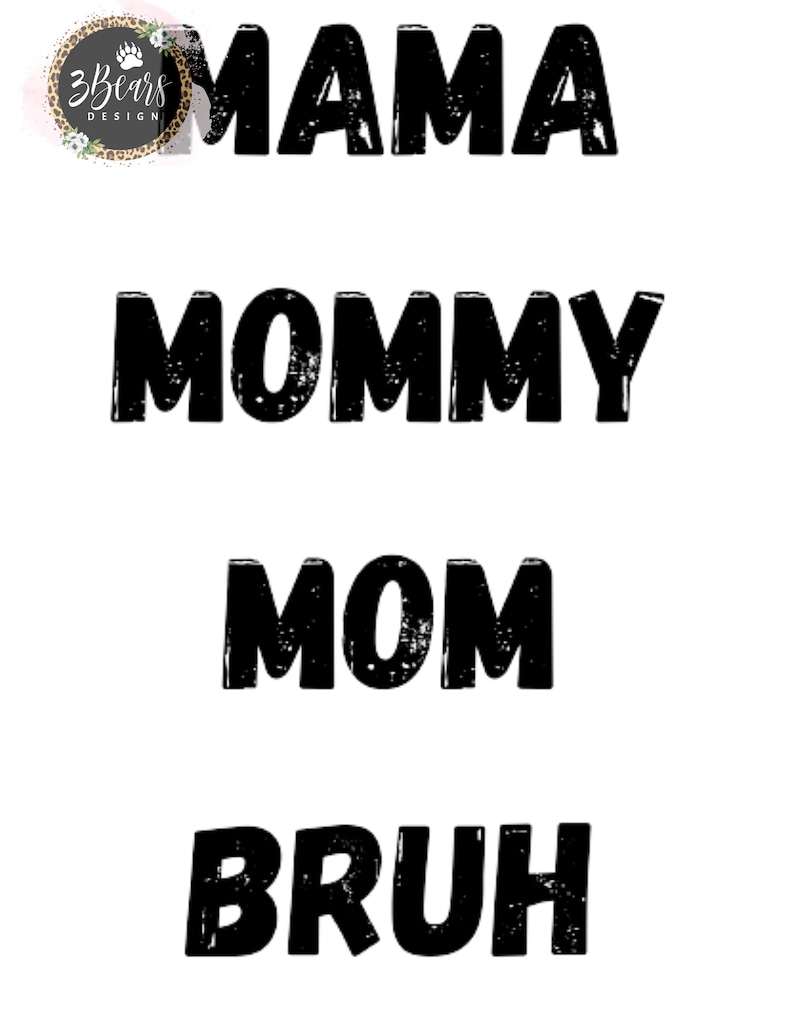 Mama Mommy Mom Bruh Png for Sublimation - Etsy