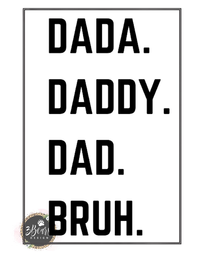 Dada Daddy Dad Bruh Png for Sublimation - Etsy