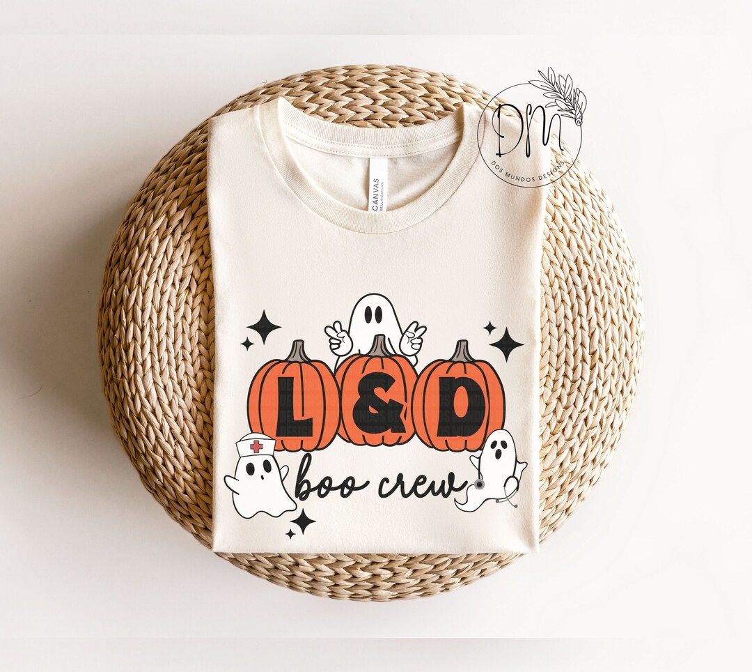 Labor and Delivery Halloween Shirt, Halloween L&D Boo Crew, Labor and ...