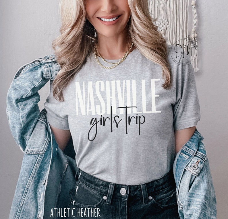 Nashville Girls Trip Shirt Nashville Shirt Nashville - Etsy