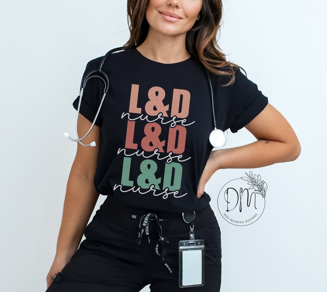 Labor and Delivery Nurse Shirt L&D Nurse T-shirt Retro Labor and ...
