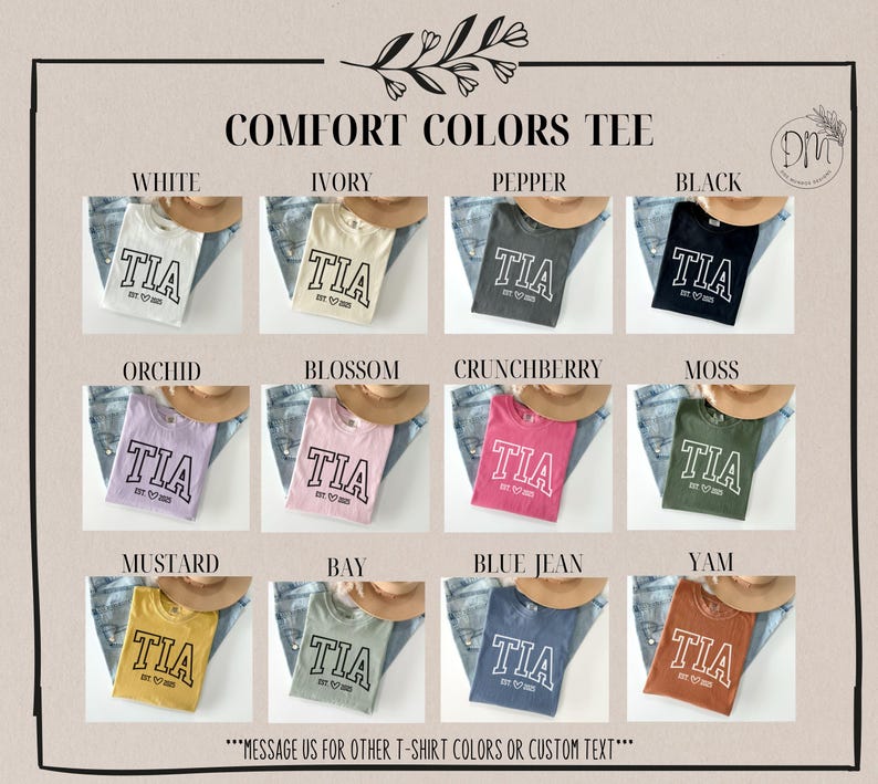 Comfort Colors Promoted to Tia Shirt Tia Established Shirt Tia Est ...